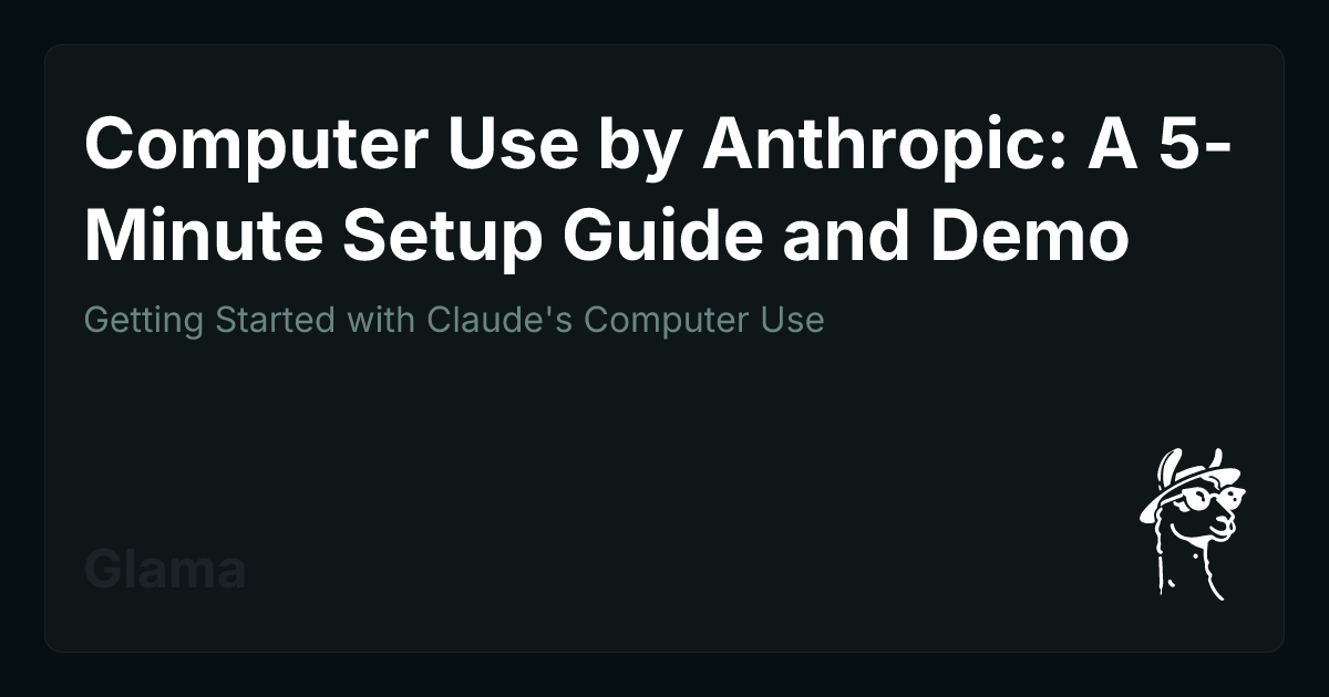 Getting Started with Claude's Computer Use | Glama