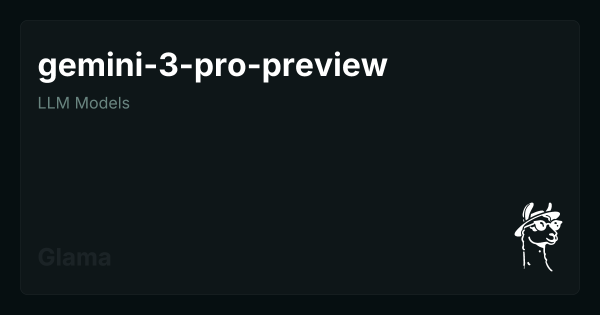 gemini-3-pro-preview | Glama