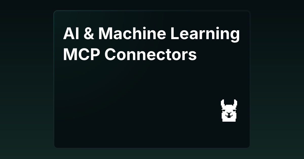AI & Machine Learning MCP Connectors | Glama