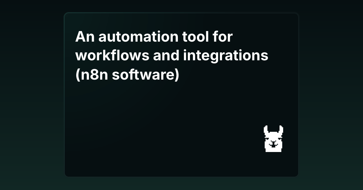 An automation tool for workflows and integrations (n8n software) | Glama