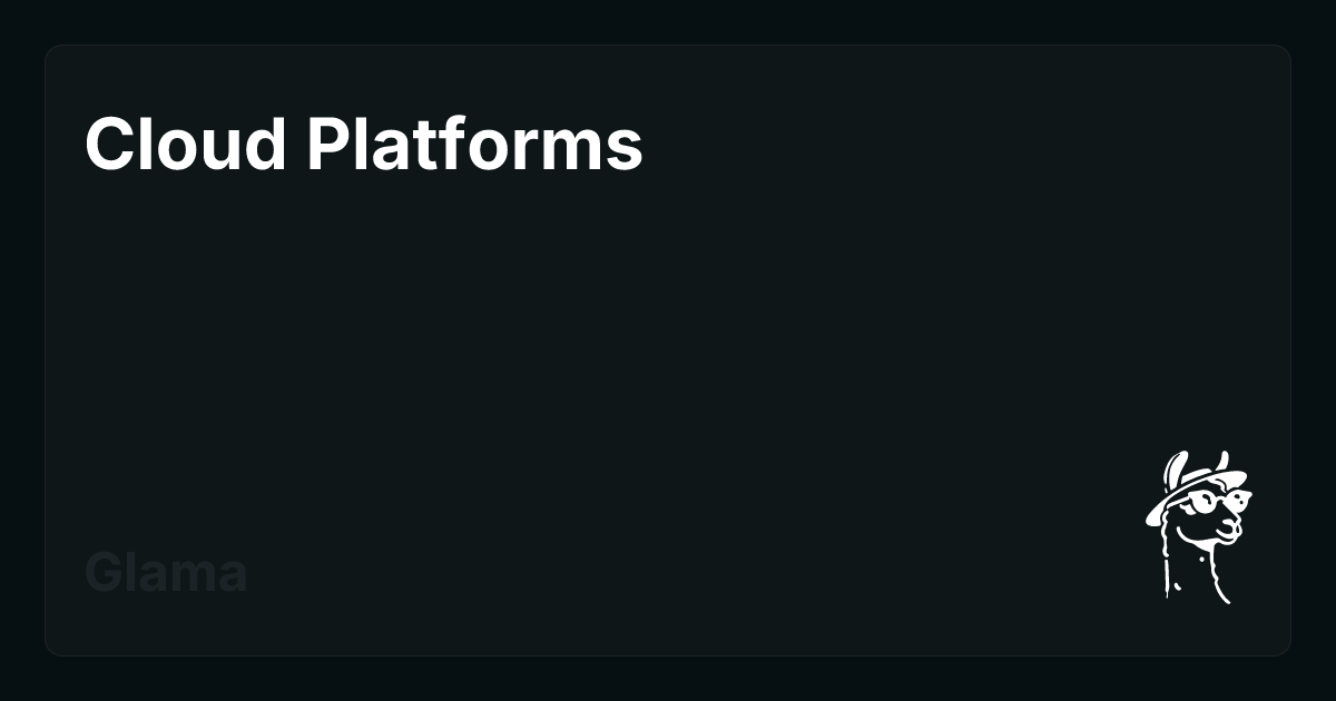 Cloud Platforms | Glama