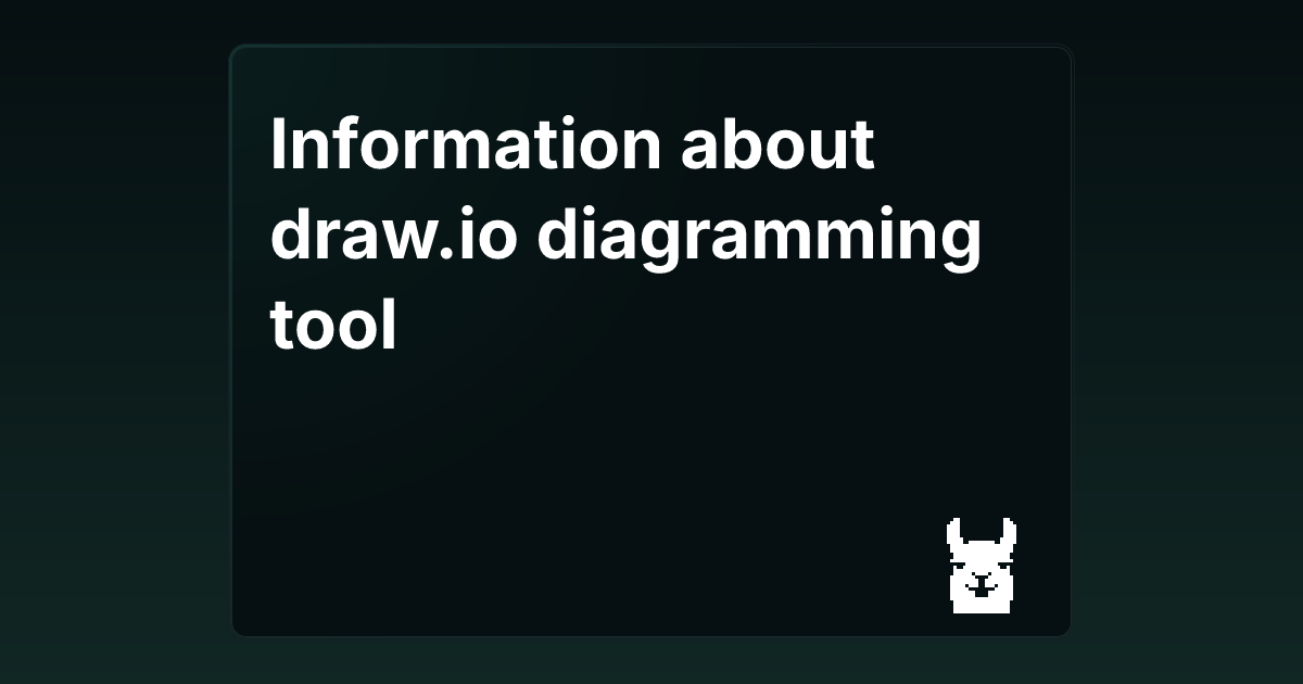 Information about draw.io diagramming tool | Glama