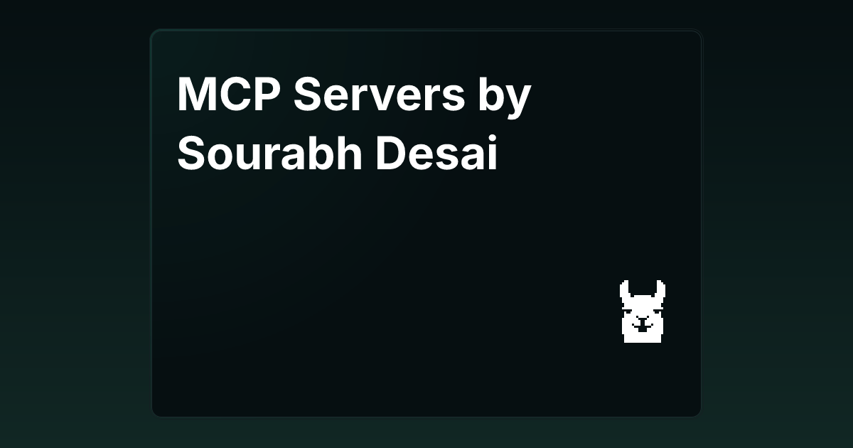 MCP Servers by Sourabh Desai | Glama