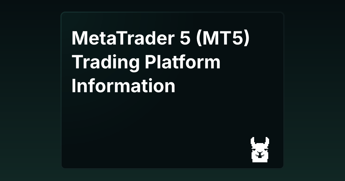 MetaTrader 5 (MT5) Trading Platform Information | Glama