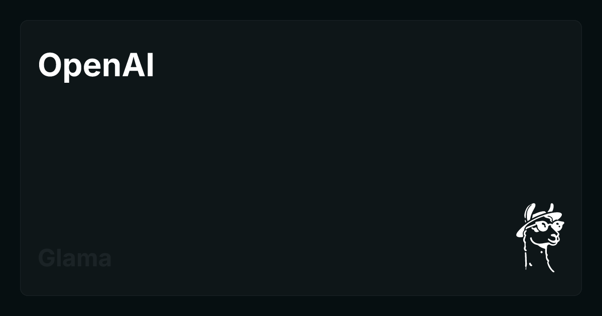 OpenAI | Glama