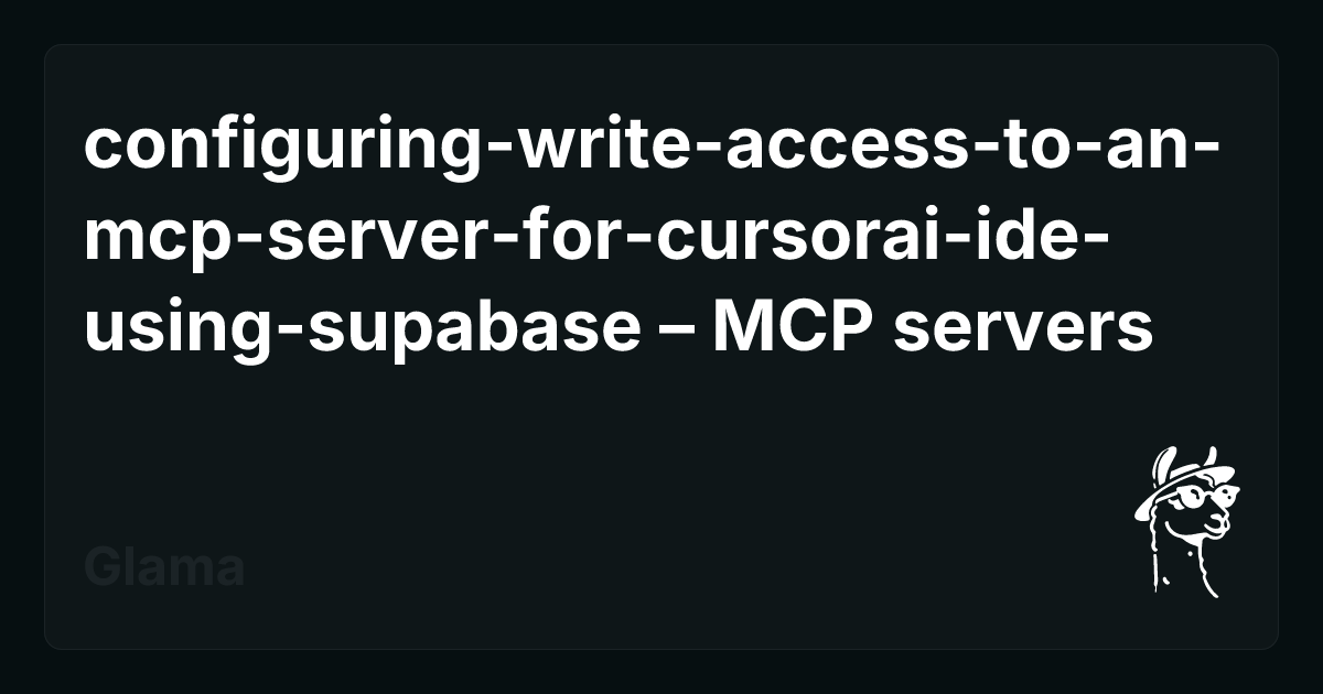 configuring-write-access-to-an-mcp-server-for-cursorai-ide-using ...