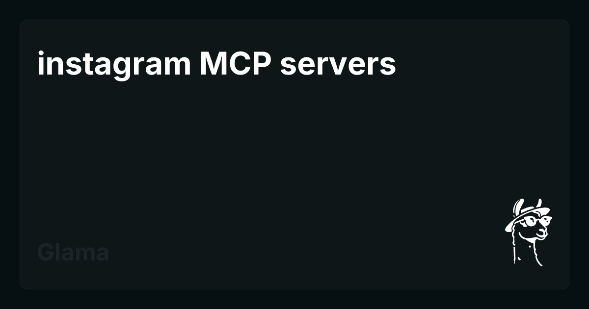 instagram MCP servers | Glama