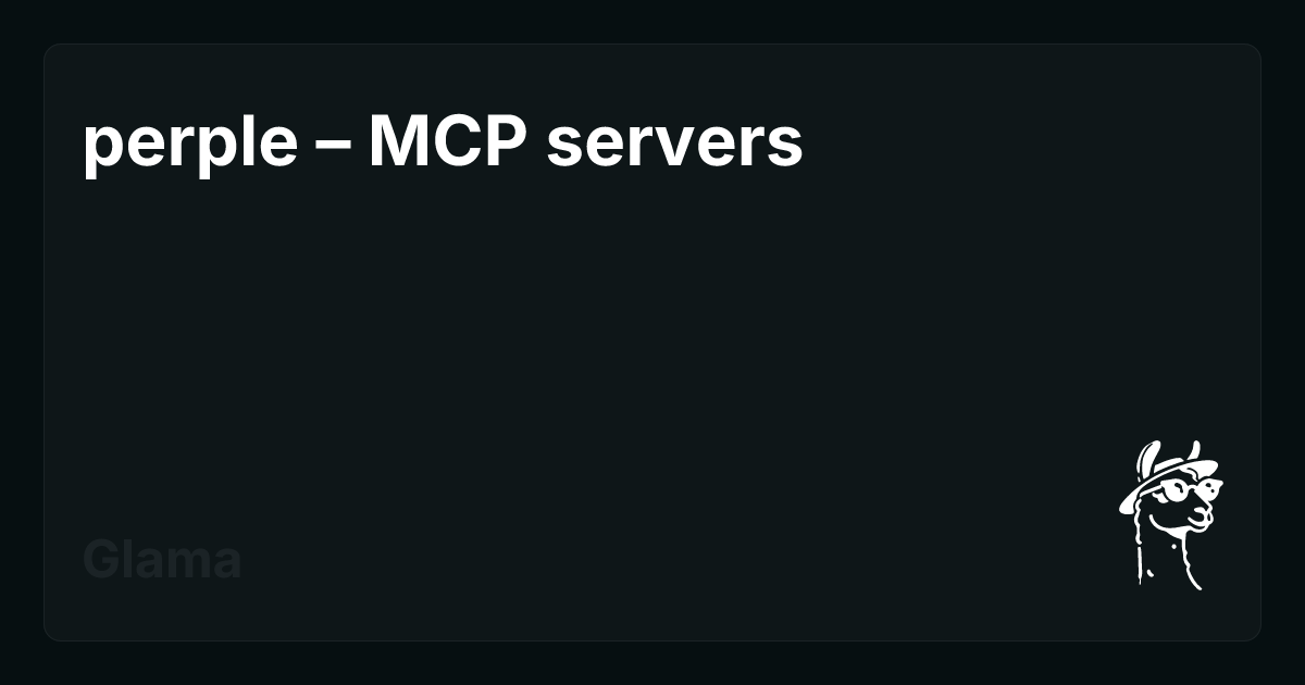 perple – MCP servers | Glama