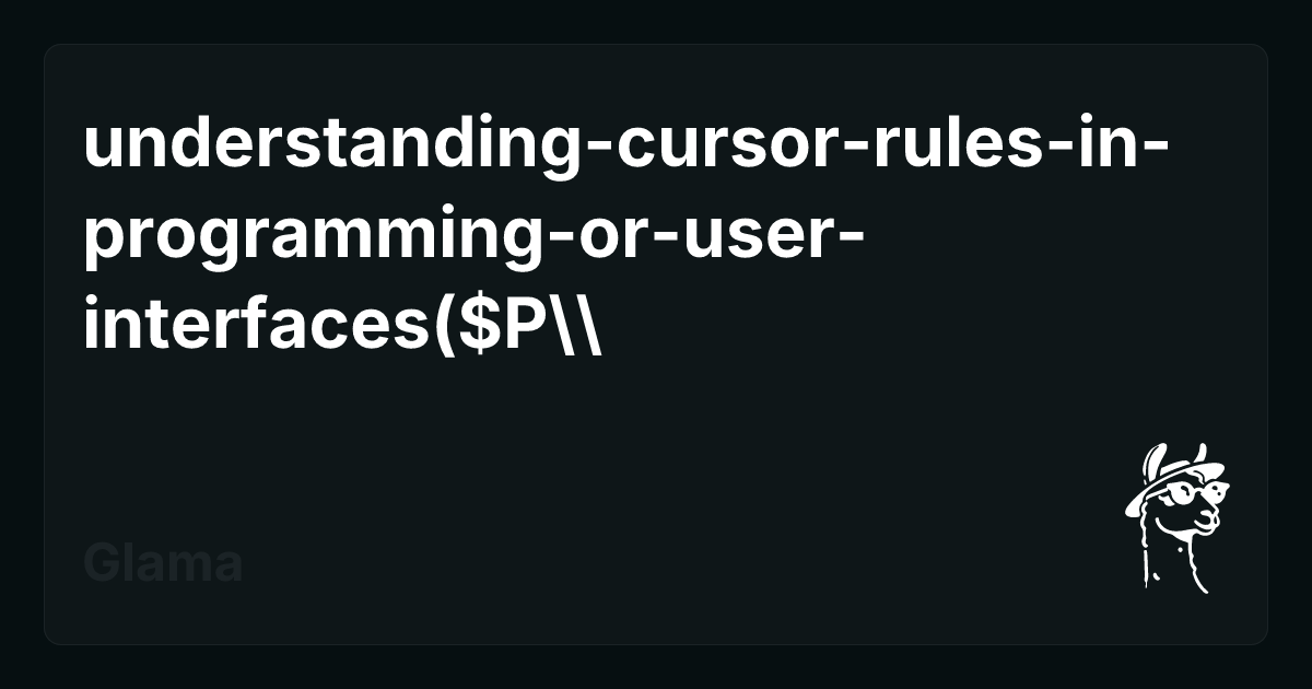 Understanding Cursor Rules In Programming Or User Interfaces Mcp