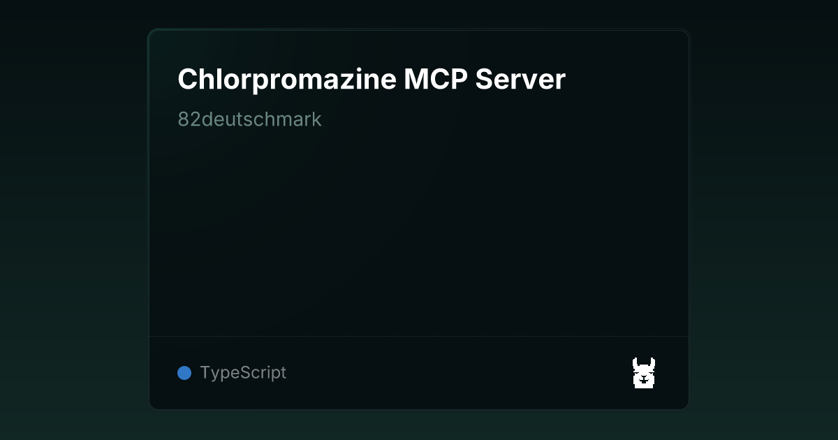 Score | Chlorpromazine MCP Server | Glama