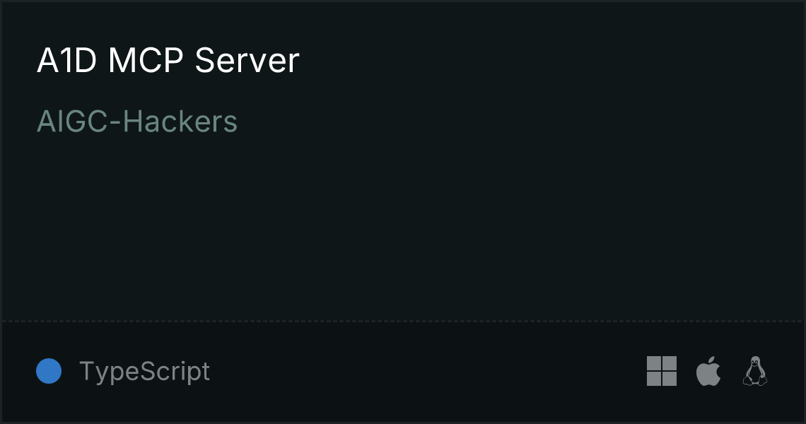 A1D MCP Server by AIGC-Hackers | Glama