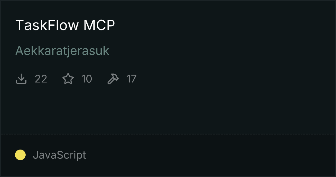TaskFlow MCP by Aekkaratjerasuk | Glama
