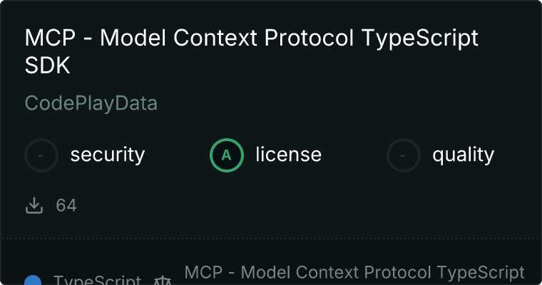 Score | MCP - Model Context Protocol TypeScript SDK | Glama