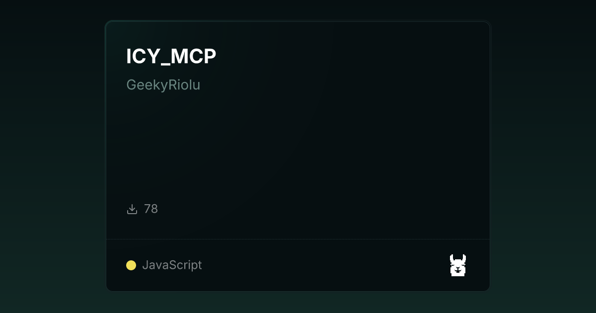 ICY_MCP by GeekyRiolu | Glama