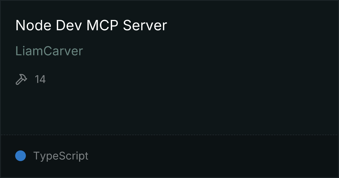 Score | Node Dev MCP Server | Glama