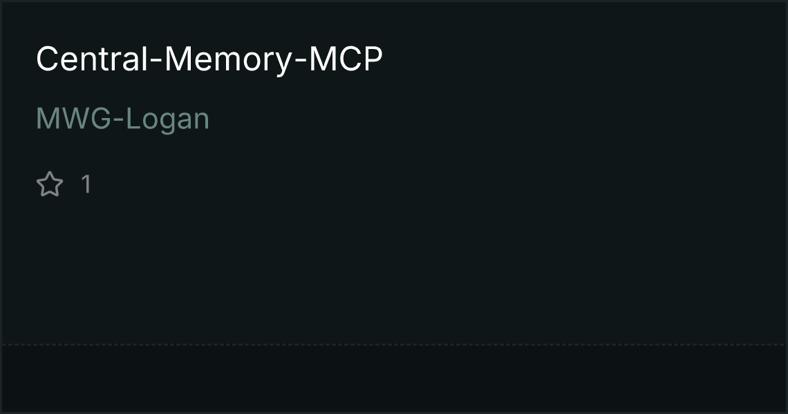 Central-Memory-MCP by MWG-Logan | Glama