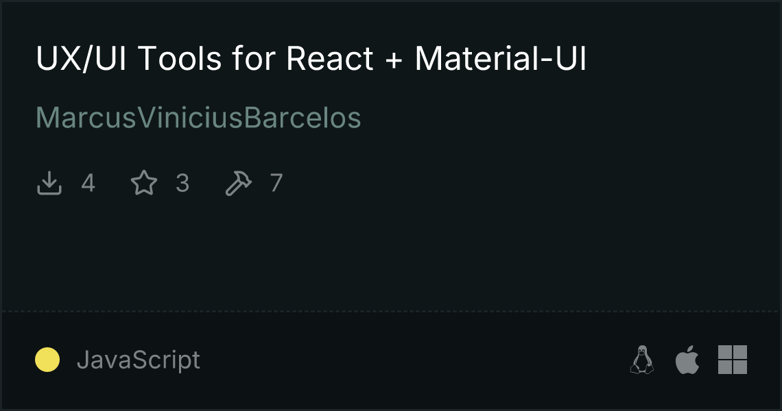 UX/UI Tools for React + Material-UI by MarcusViniciusBarcelos | Glama