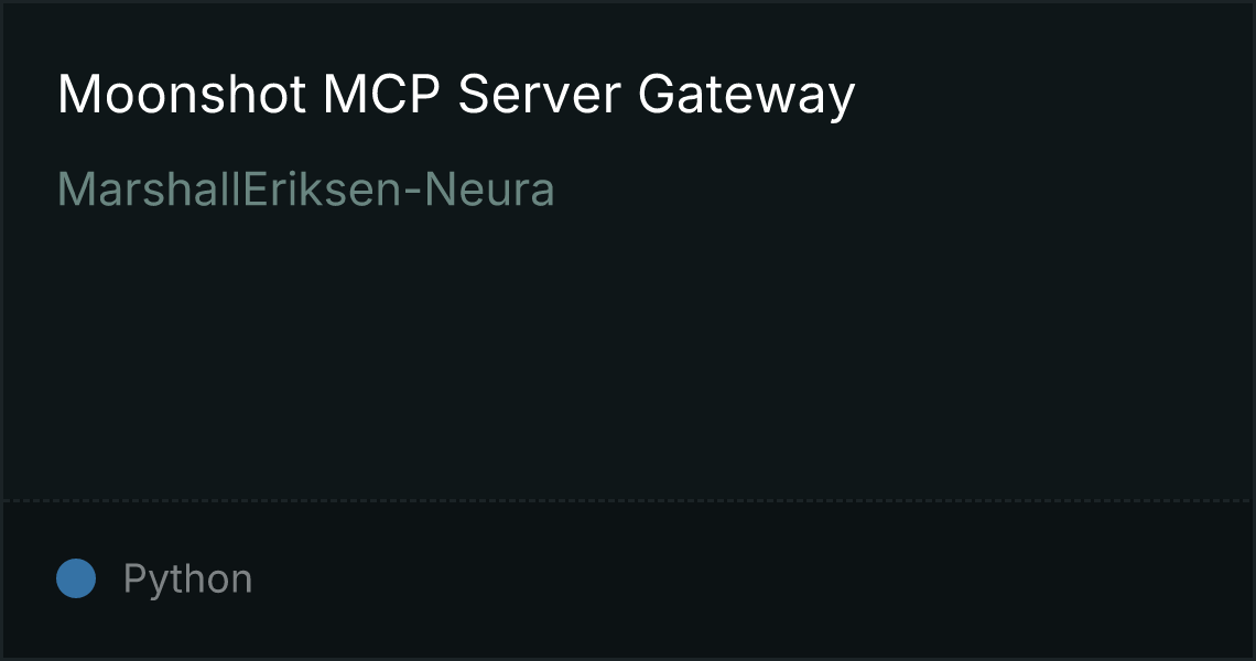 Moonshot MCP Server Gateway by MarshallEriksen-Neura | Glama