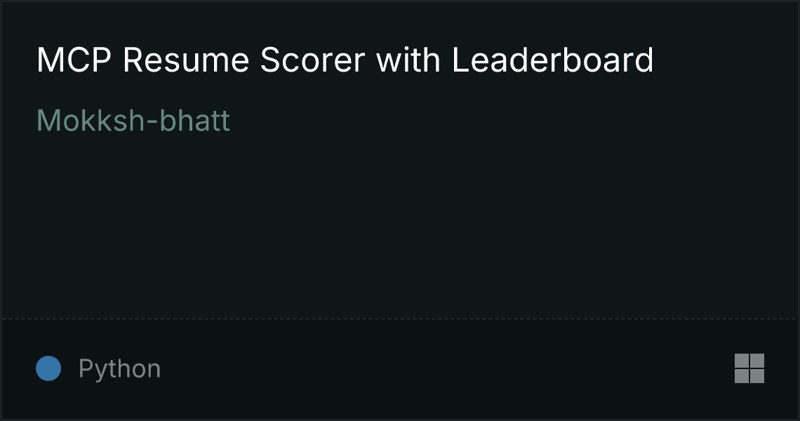 MCP Resume Scorer with Leaderboard by Mokksh-bhatt | Glama
