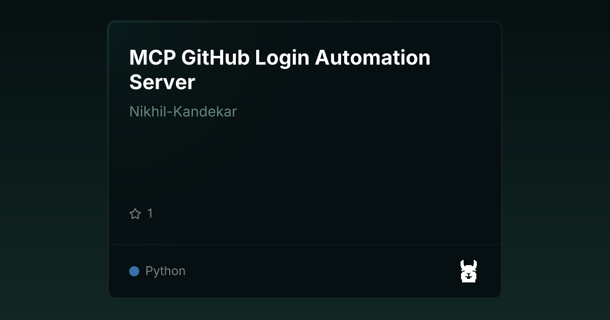 Score | MCP GitHub Login Automation Server | Glama