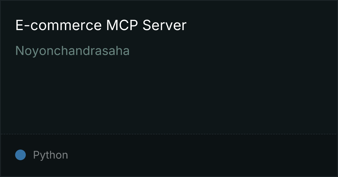 E-commerce MCP Server by Noyonchandrasaha | Glama