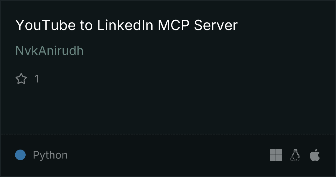 YouTube to LinkedIn MCP Server by NvkAnirudh | Glama