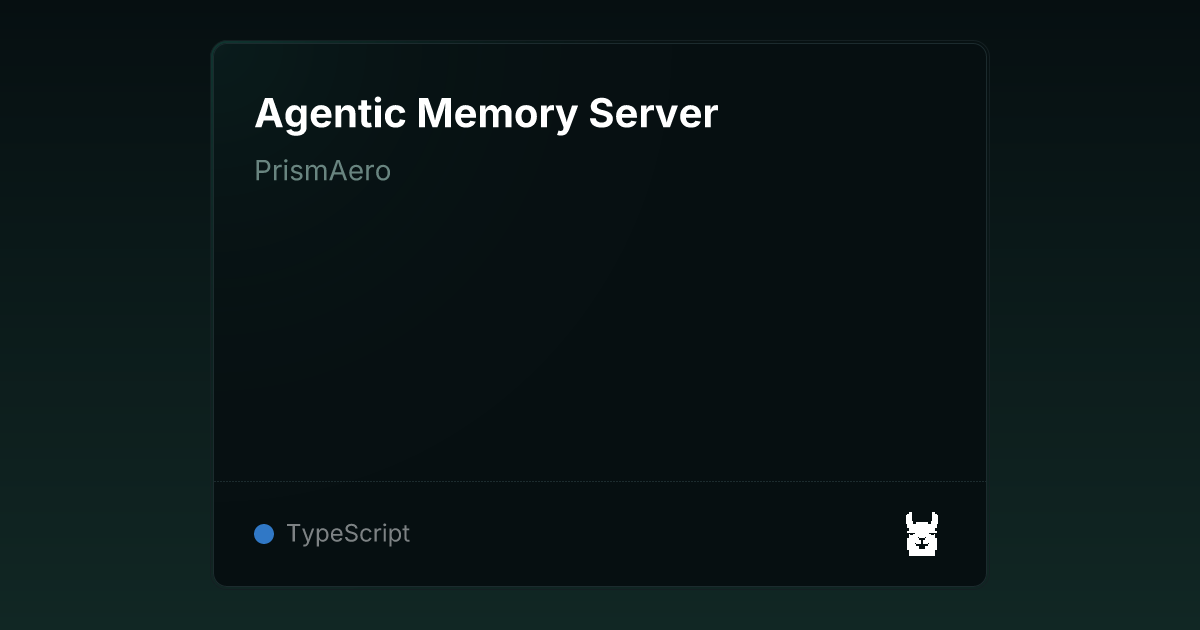 Agentic Memory Server by PrismAero | Glama