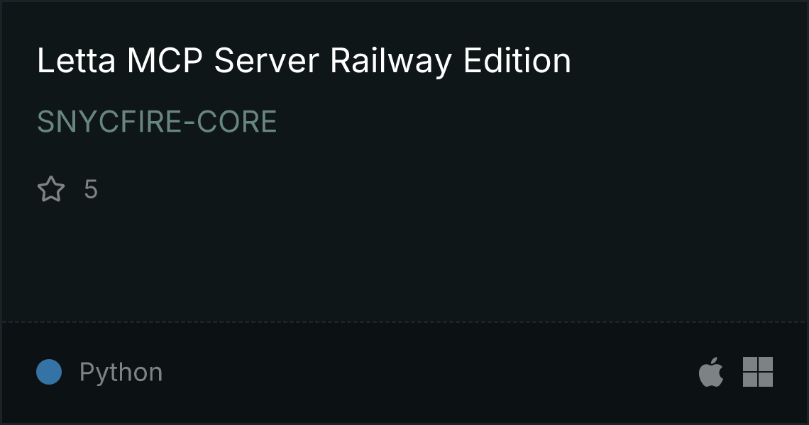 Letta MCP Server Railway Edition by SNYCFIRE-CORE | Glama