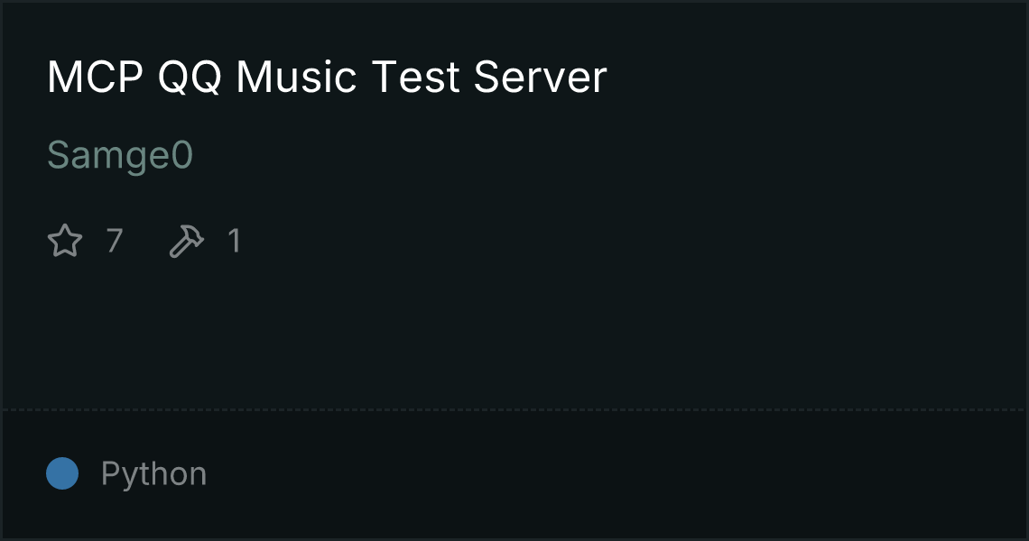 MCP QQ Music Test Server by Samge0 | Glama