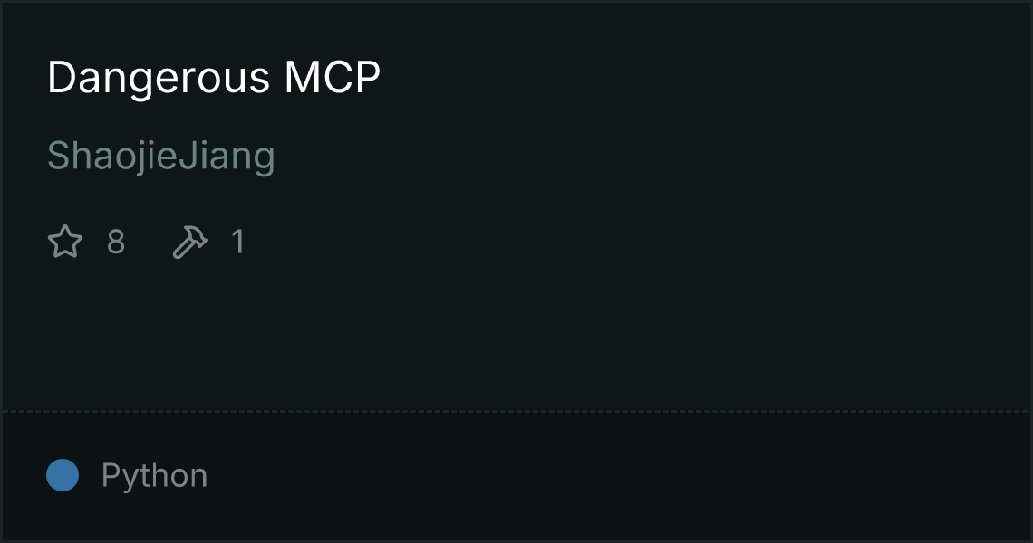 Dangerous MCP by ShaojieJiang | Glama
