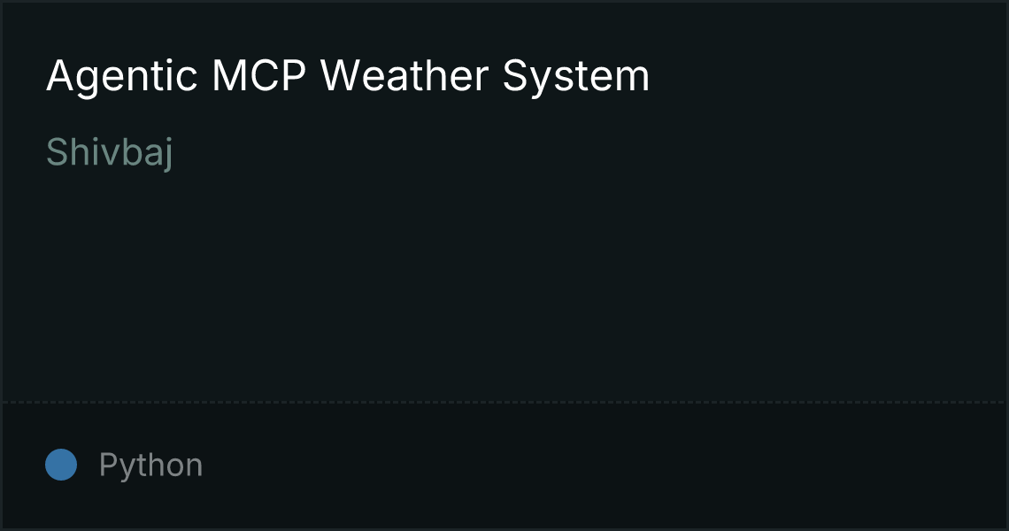 Agentic MCP Weather System | Glama