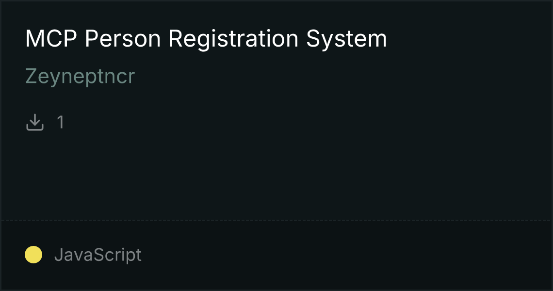 MCP Person Registration System by Zeyneptncr | Glama