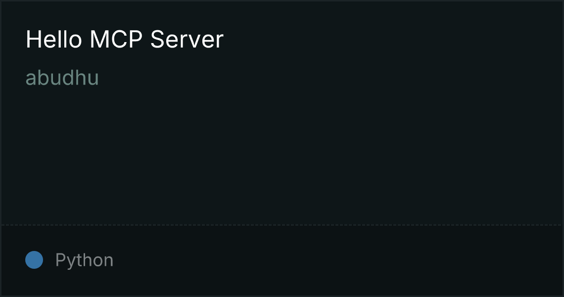 Hello MCP Server by abudhu | Glama