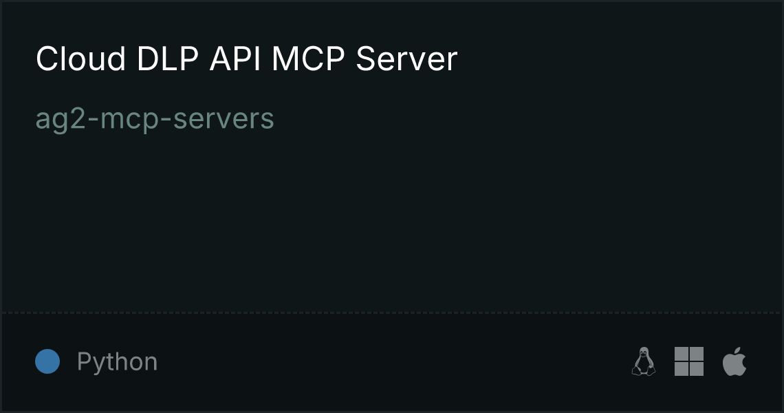 Cloud DLP API MCP Server | Glama