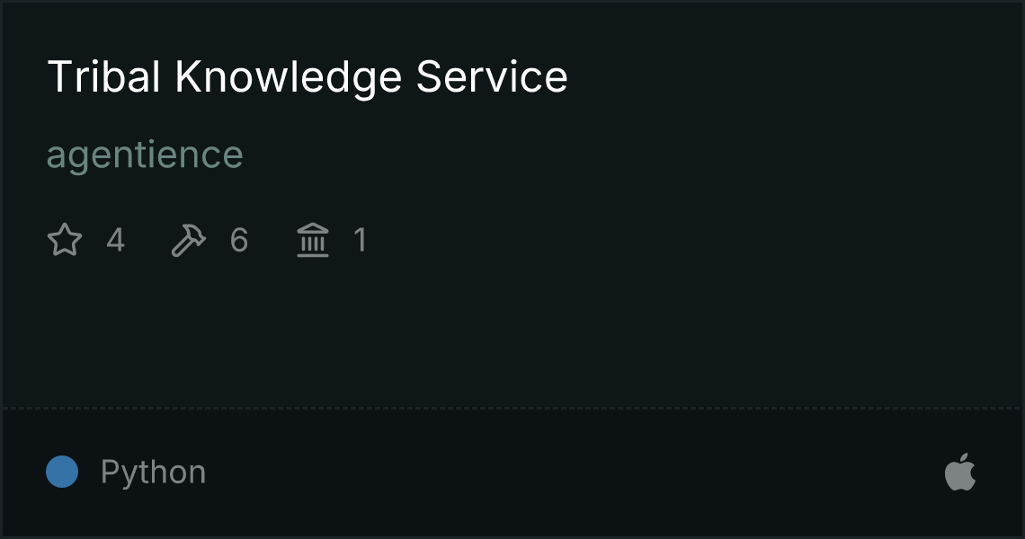 Tribal Knowledge Service by agentience | Glama
