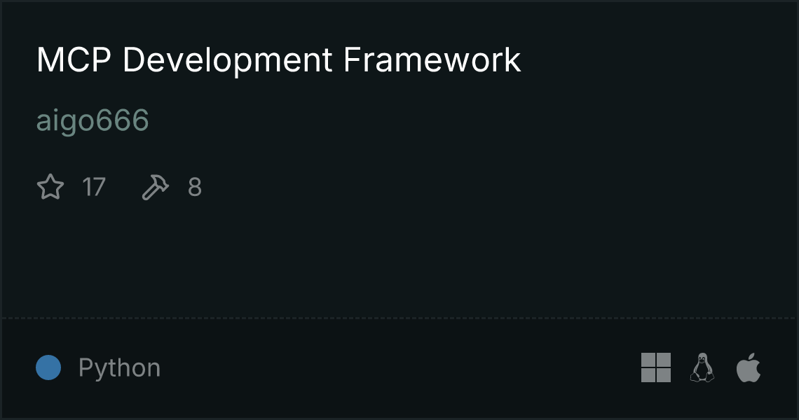 MCP Development Framework by aigo666 | Glama