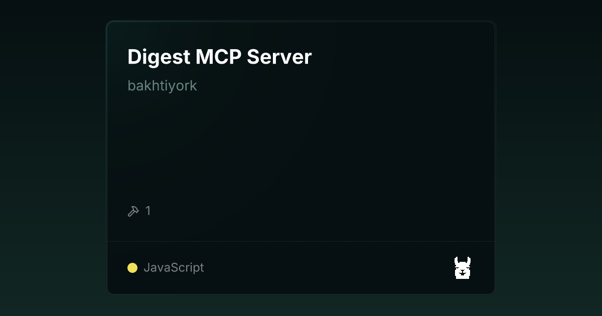 Digest MCP Server by bakhtiyork | Glama