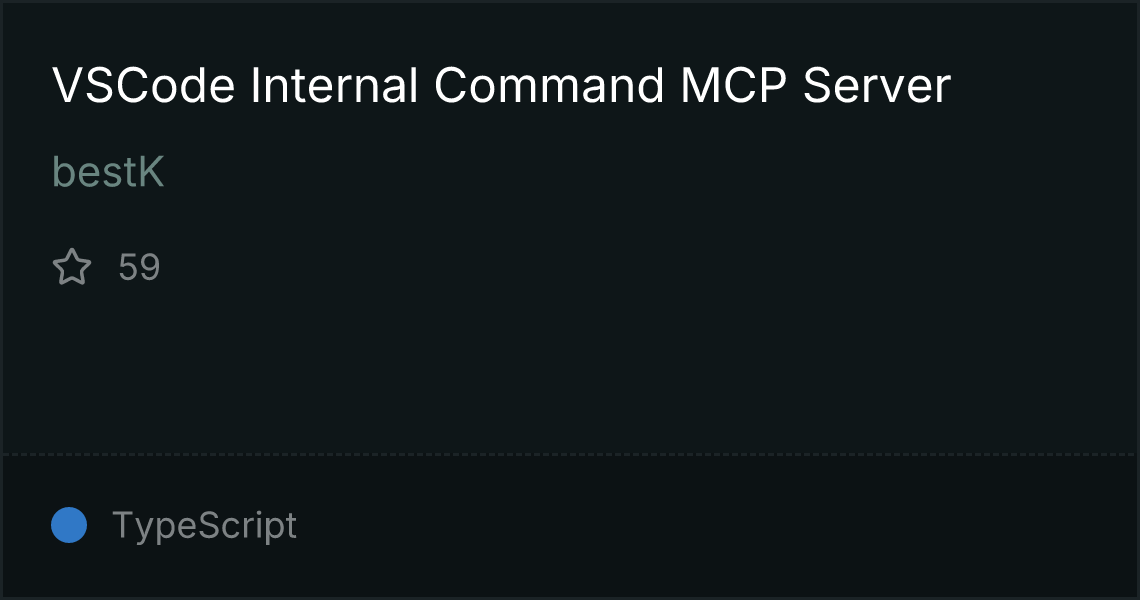 VSCode Internal Command MCP Server by bestK | Glama
