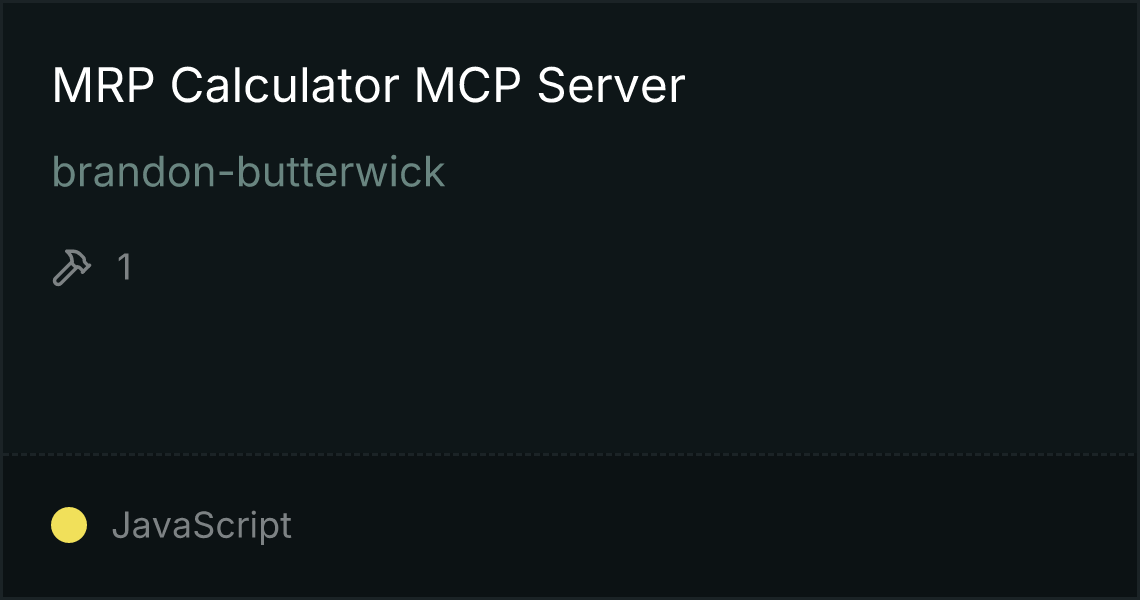MRP Calculator MCP Server by brandon-butterwick | Glama