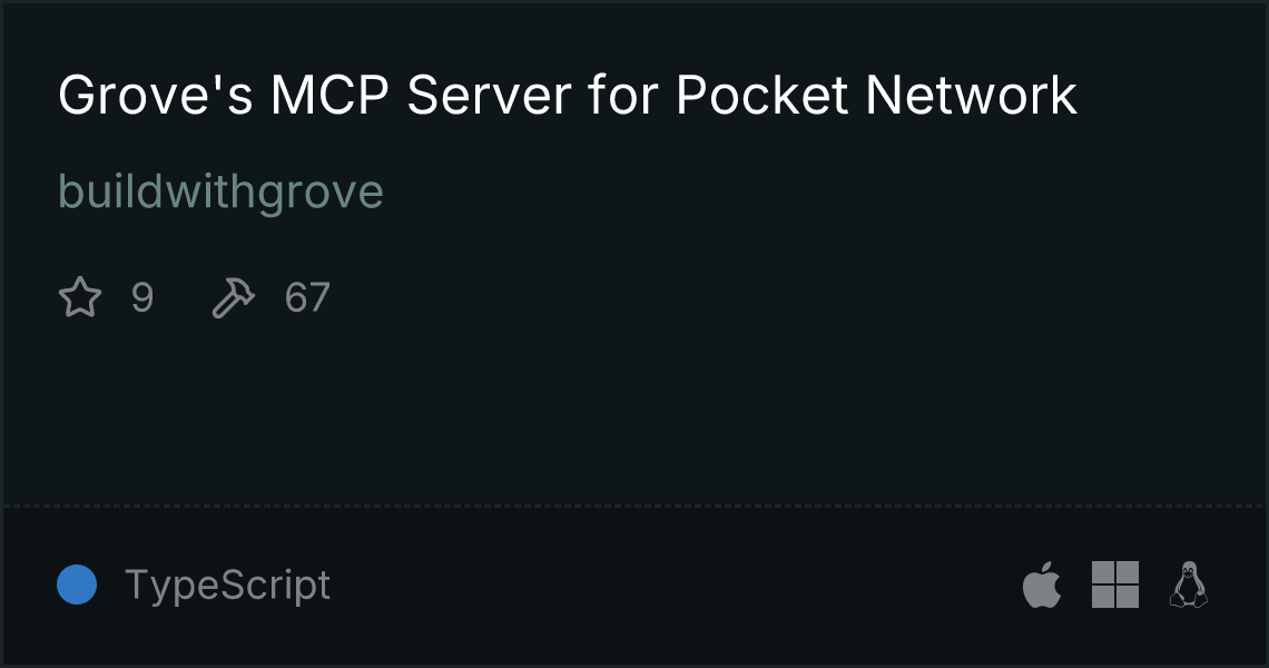 Grove's MCP Server for Pocket Network by buildwithgrove | Glama