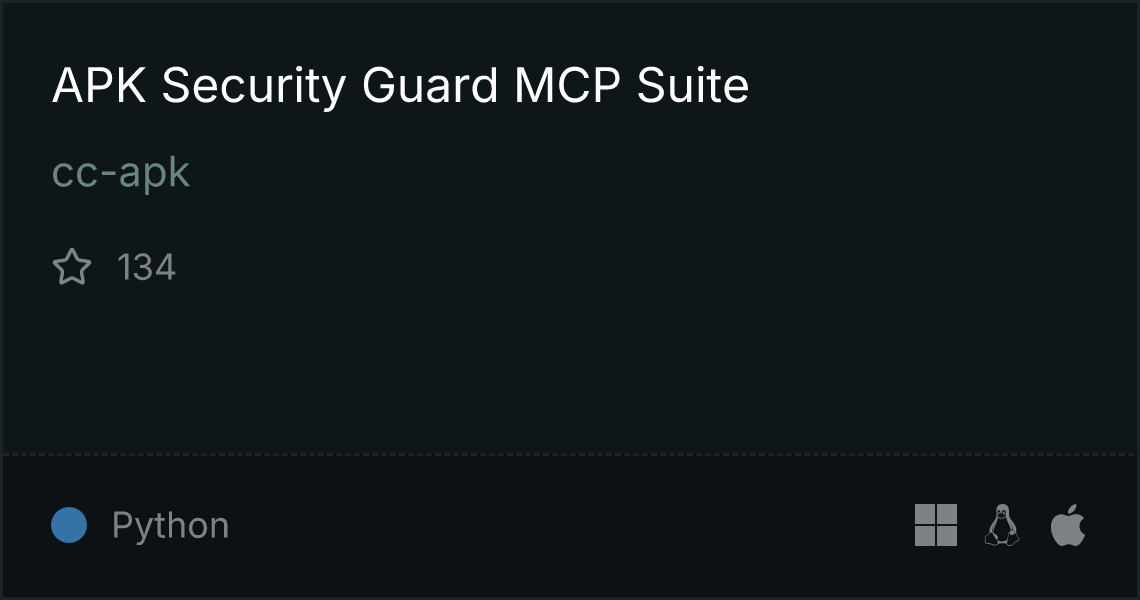 APK Security Guard MCP Suite | Glama