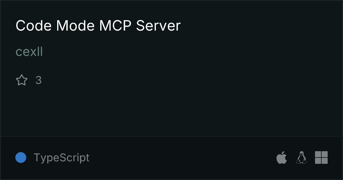 Code Mode MCP Server | Glama