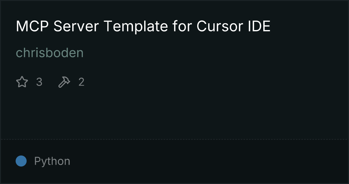 MCP Server Template for Cursor IDE by chrisboden | Glama