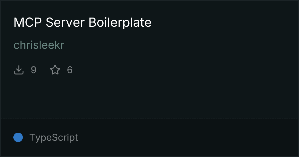 MCP Server Boilerplate | Glama