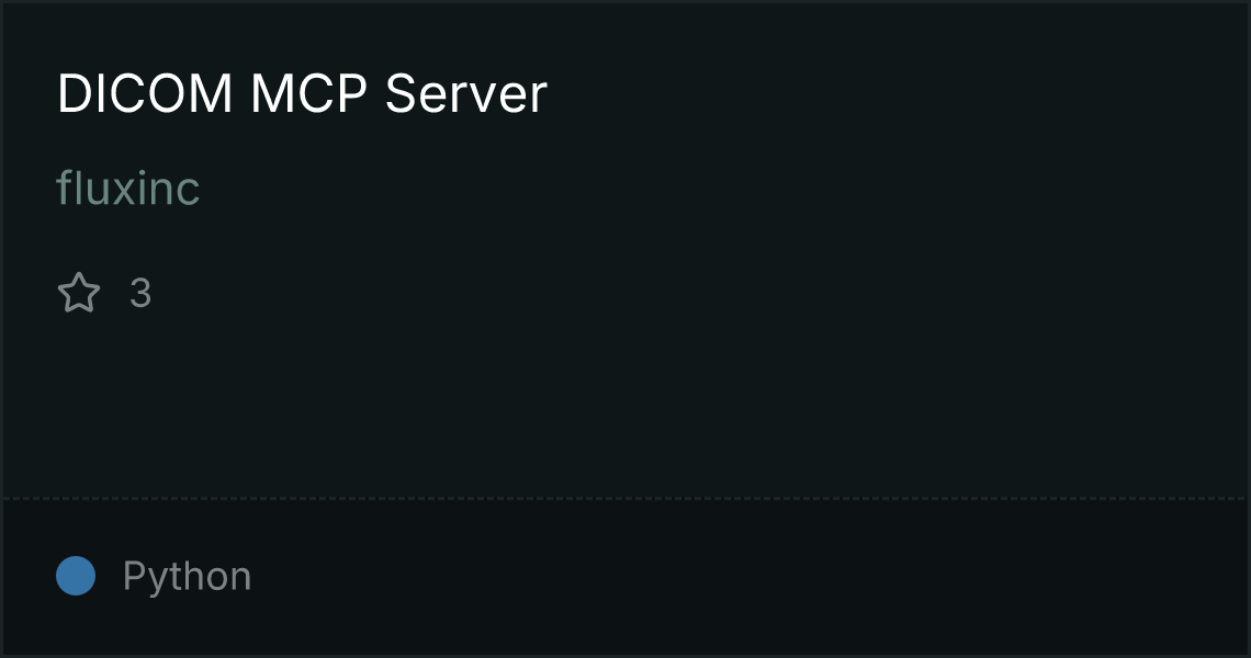 DICOM MCP Server by fluxinc | Glama