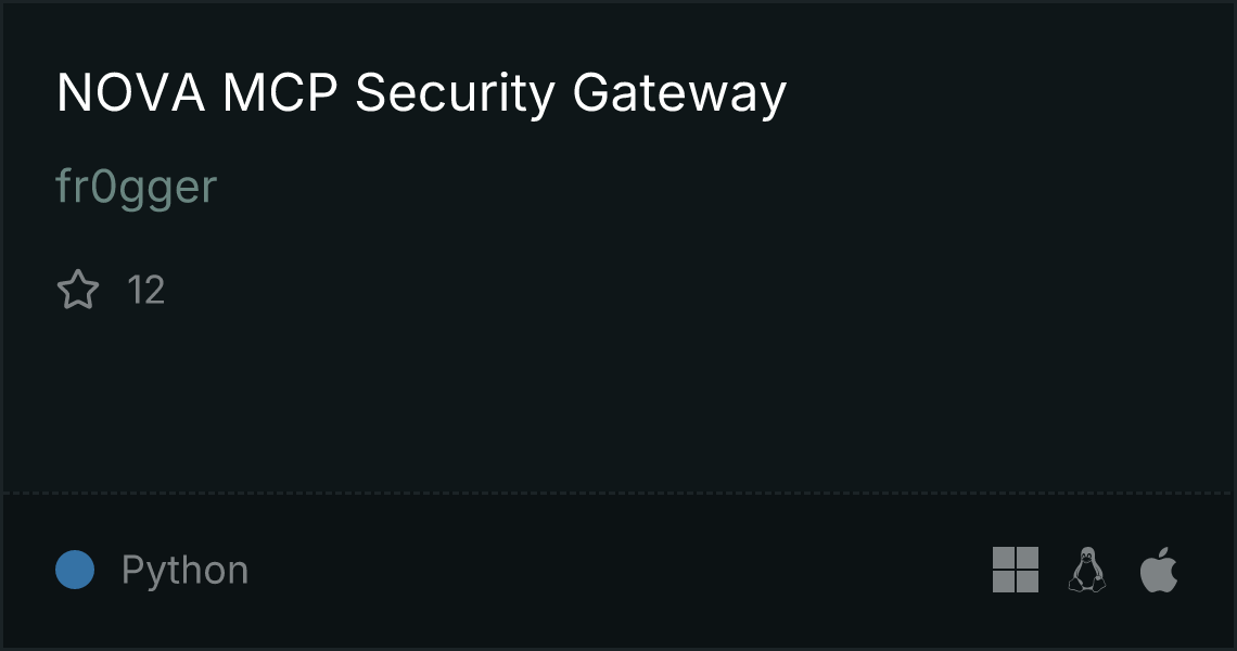 NOVA MCP Security Gateway by fr0gger | Glama