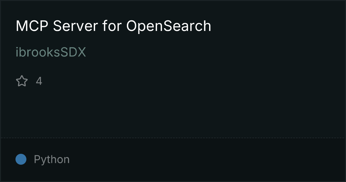 MCP Server for OpenSearch by ibrooksSDX | Glama