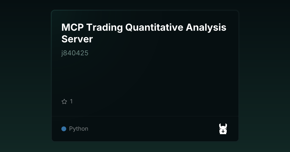 Score | MCP Trading Quantitative Analysis Server | Glama