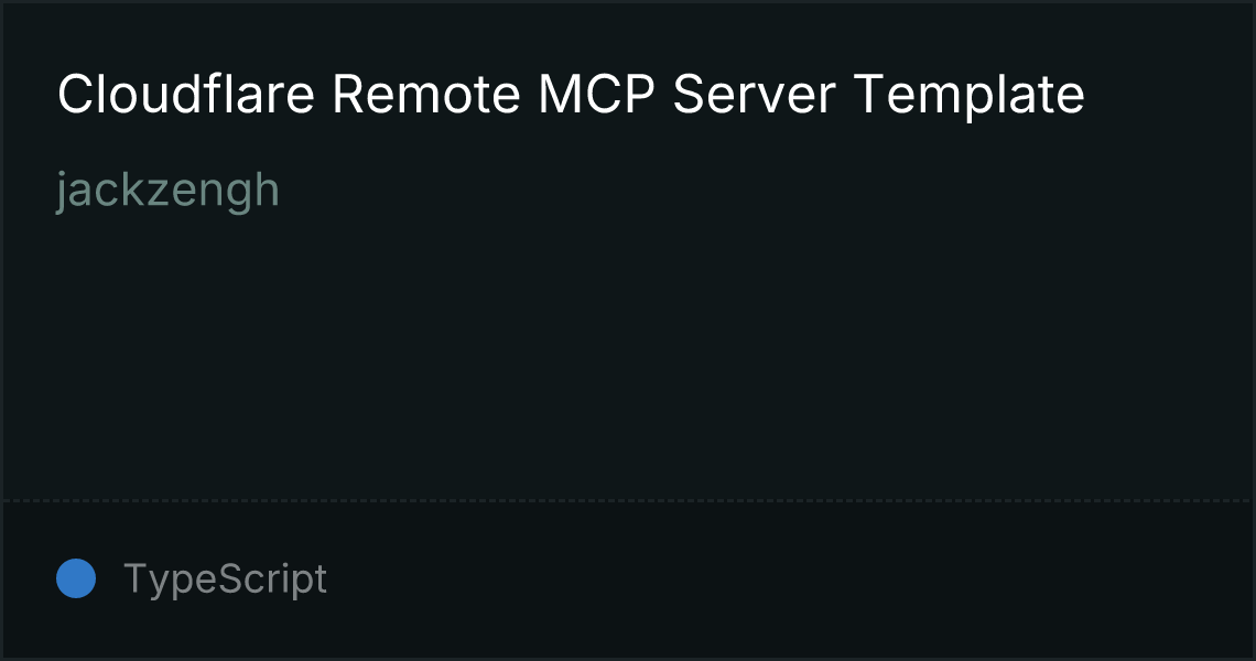 Cloudflare Remote MCP Server Template by jackzengh | Glama