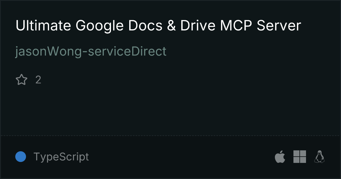 Ultimate Google Docs & Drive MCP Server by jasonWong-serviceDirect | Glama